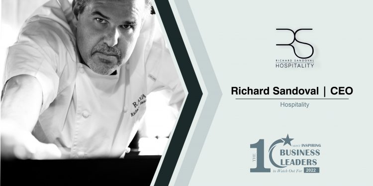Richard Sandoval: A Gourmet Chef/ Restaurateur Representing ...